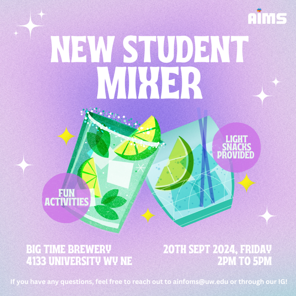 New Student Mixer - AIMS iSchool UW